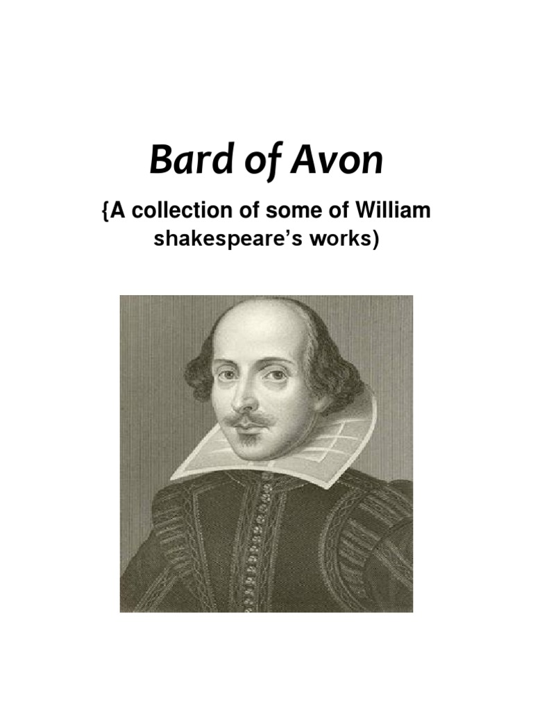Bard of Avon: (A Collection of Some of William Shakespeare's Works) | PDF