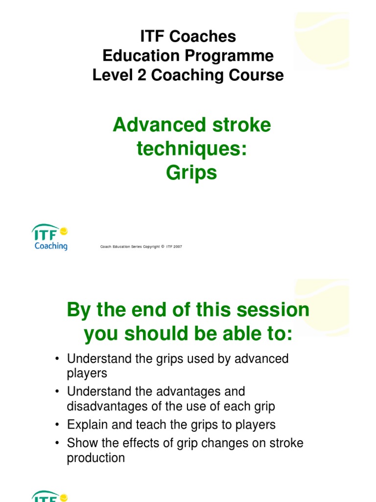 ITF Coaches - Level 2 Grip | PDF | Athletic Sports | Sports