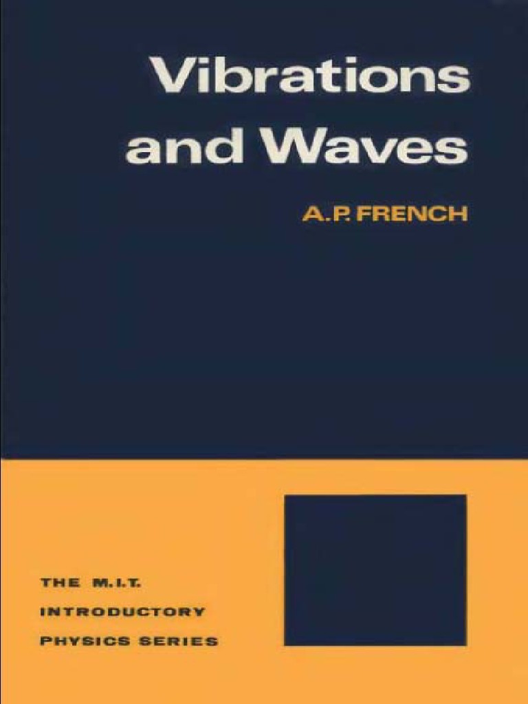 Vibrations and Waves by A.P French PDF | PDF