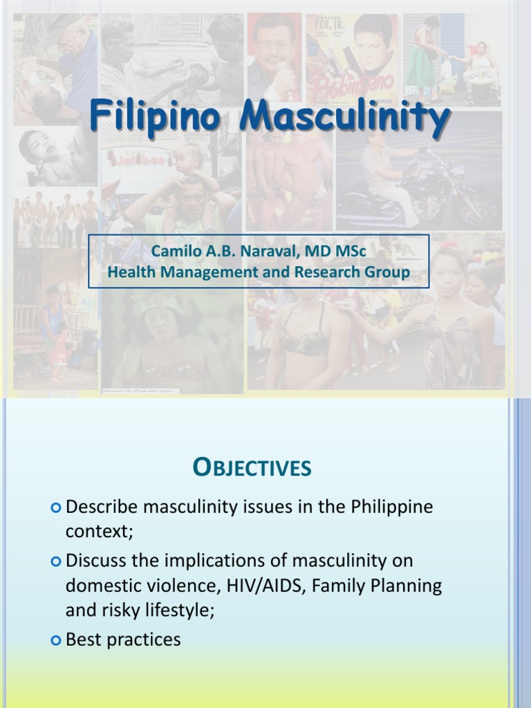 Filipino Masculinity Camilo A B Naraval Md Msc Health Management And