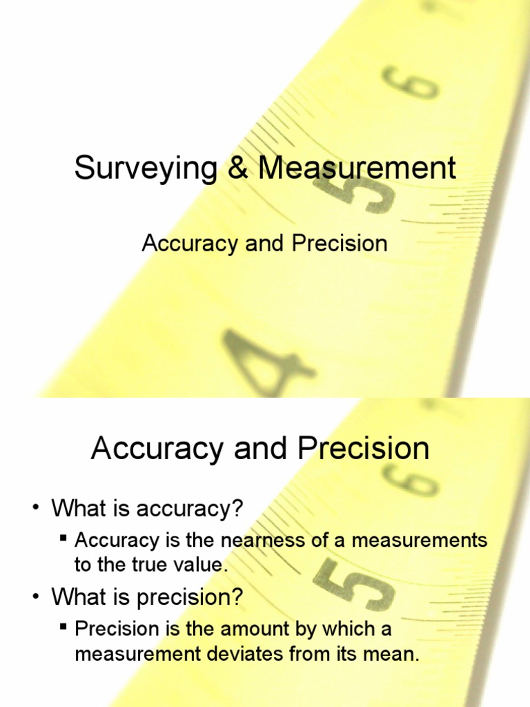 Accuracy, Precision, and Uncertainty in Surveying Measurements | PDF ...