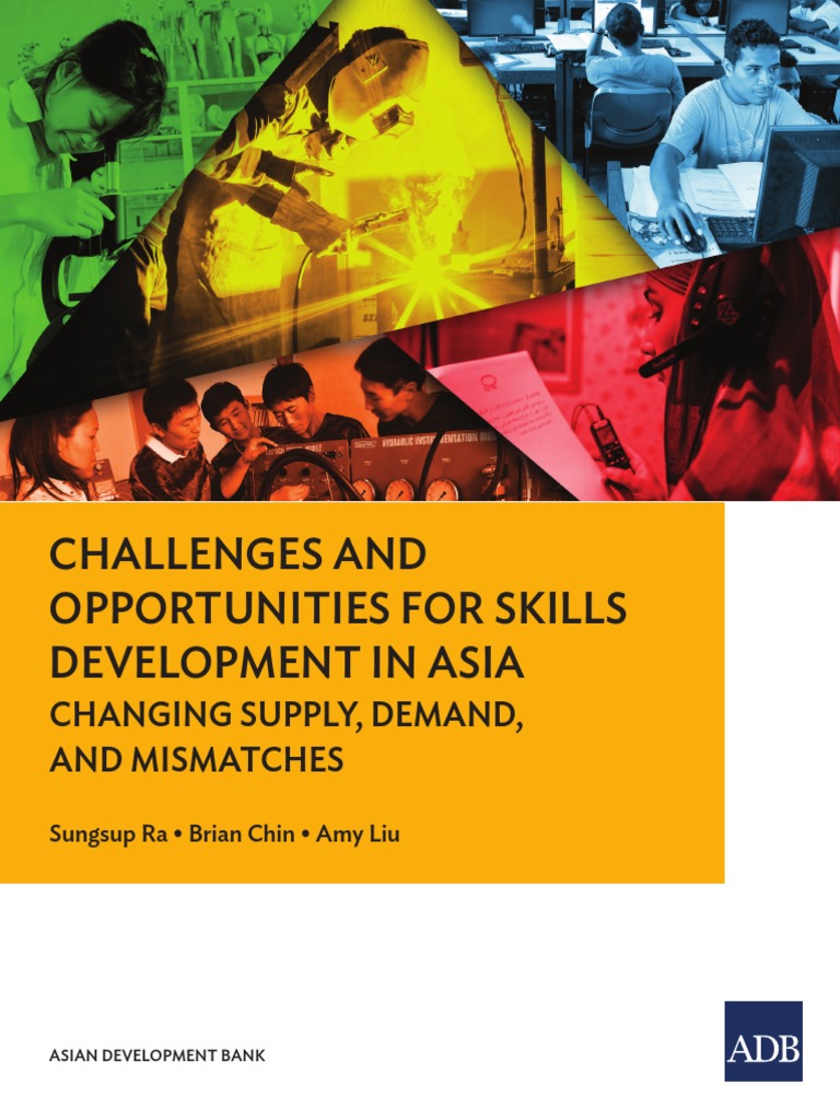 Challenges and Opportunities Skills Asia | PDF | Asian Development Bank ...