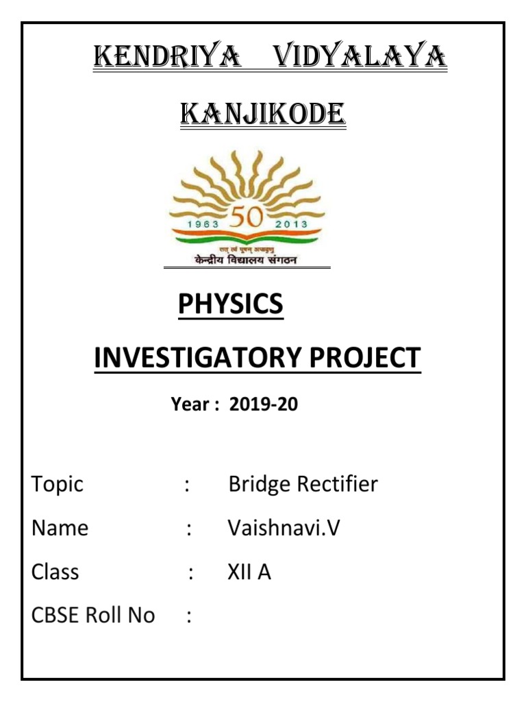 Physics Investigatory Project | PDF | Rectifier | Diode