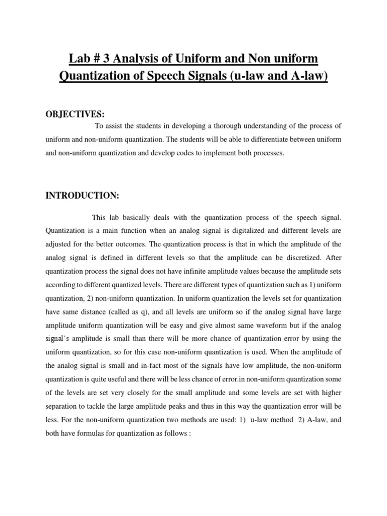 Lab # 3 Analysis of Uniform and Non Uniform Quantization of Speech Signals (U-Law and A-Law ...