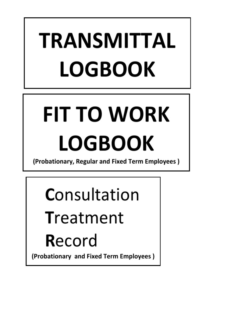 Transmittal Logbook Fit To Work Logbook: Consultation Treatment Record ...