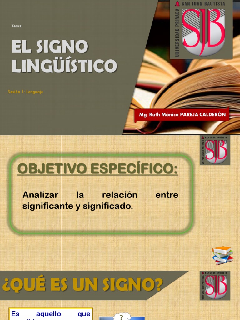 El Signo Lingüístico: Tema | Los símbolos | Lingüística