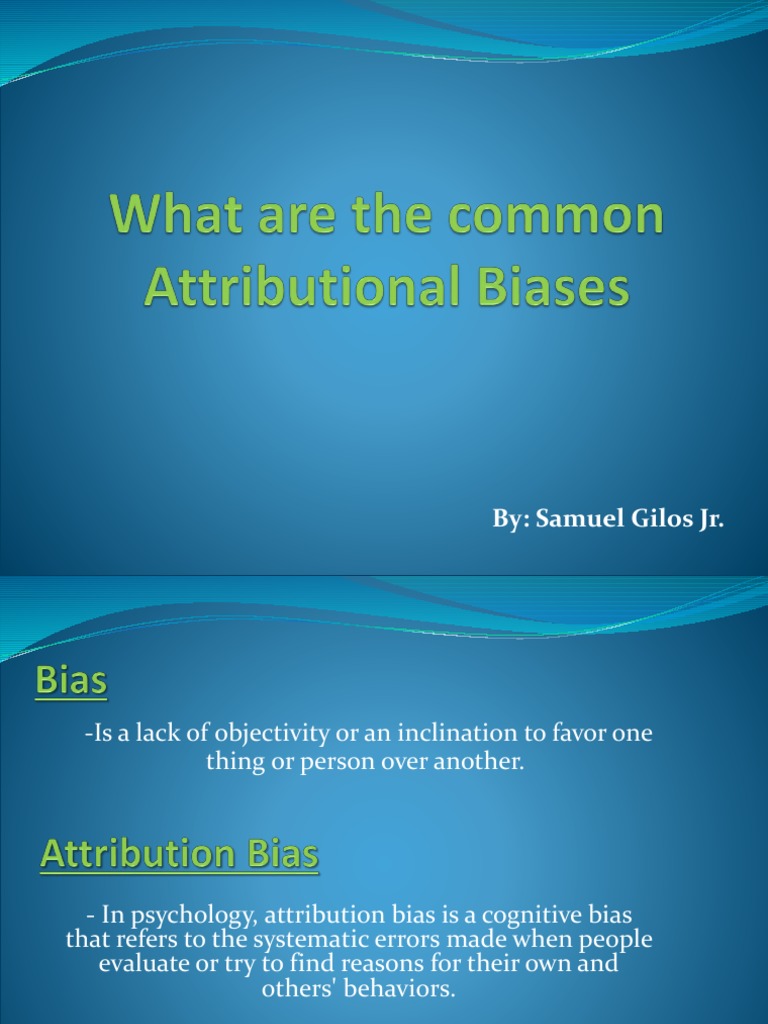 Understanding Attribution Biases in Psychology | PDF | Social ...