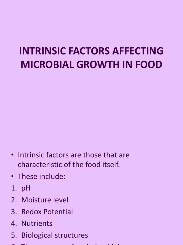 Intrinsic Factors that Influence Microbial Growth in Food: An Analysis ...