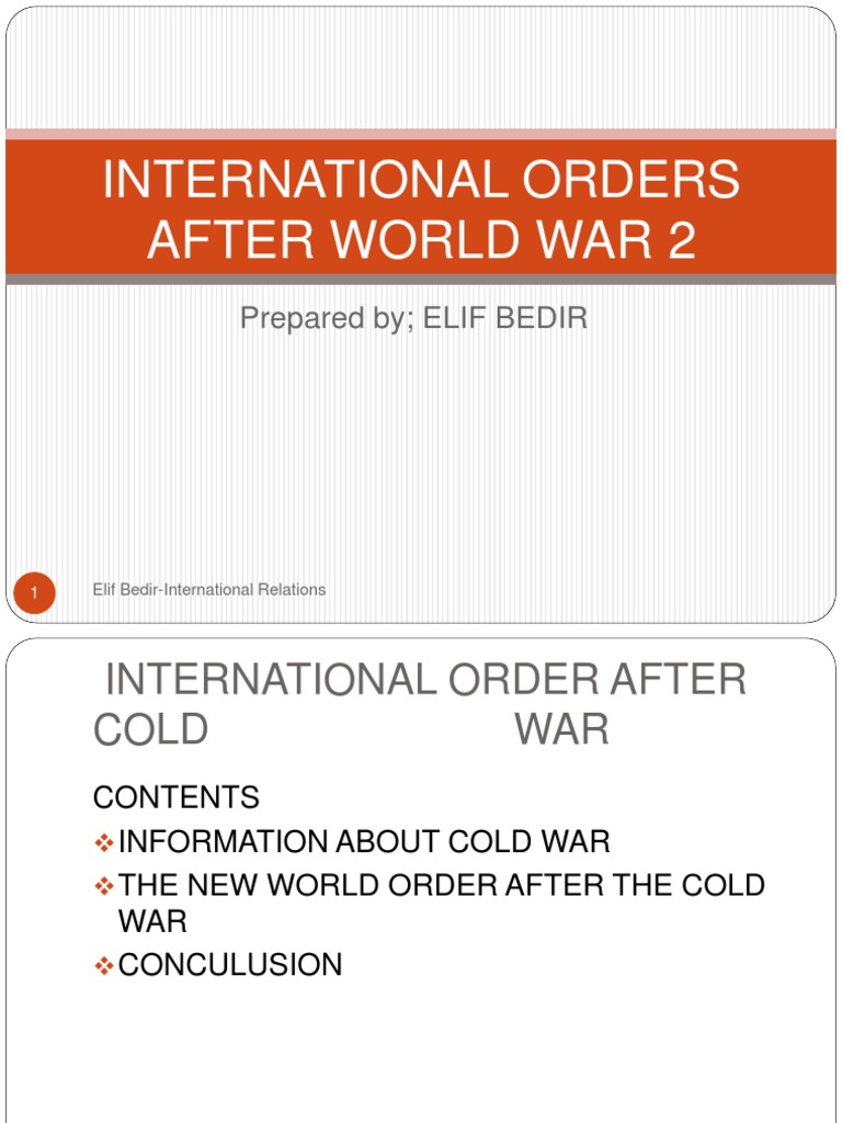 International Orders After World War 2: Prepared by ELIF BEDIR | PDF ...