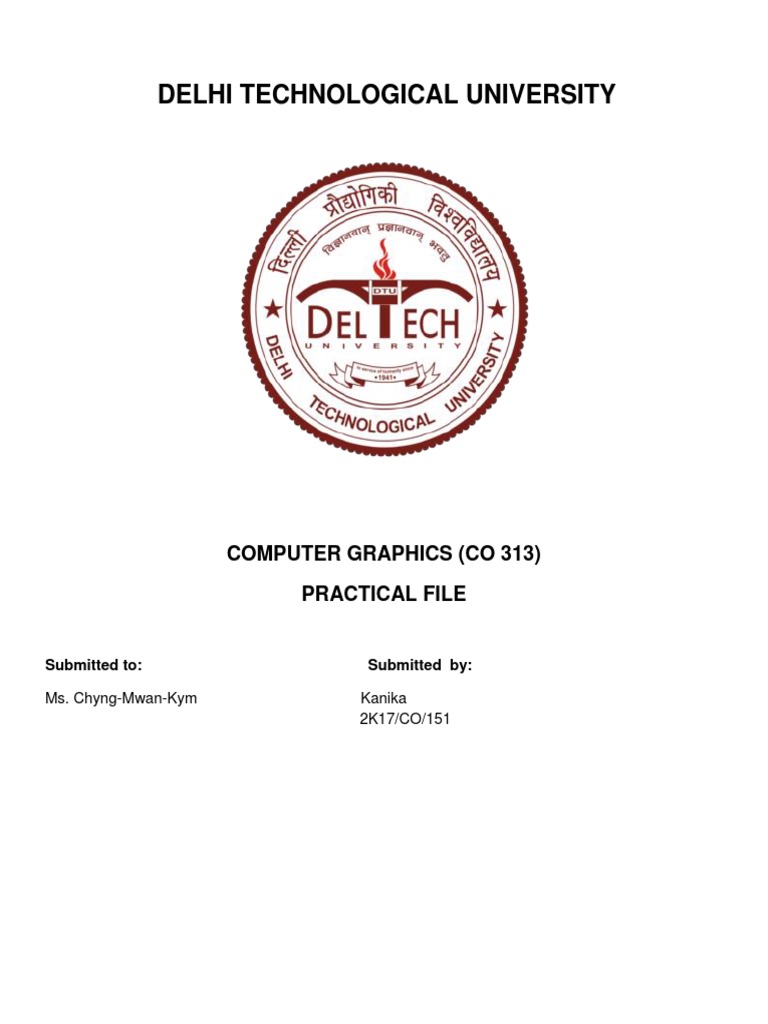 Delhi Technological University: Computer Graphics (Co 313) Practical ...