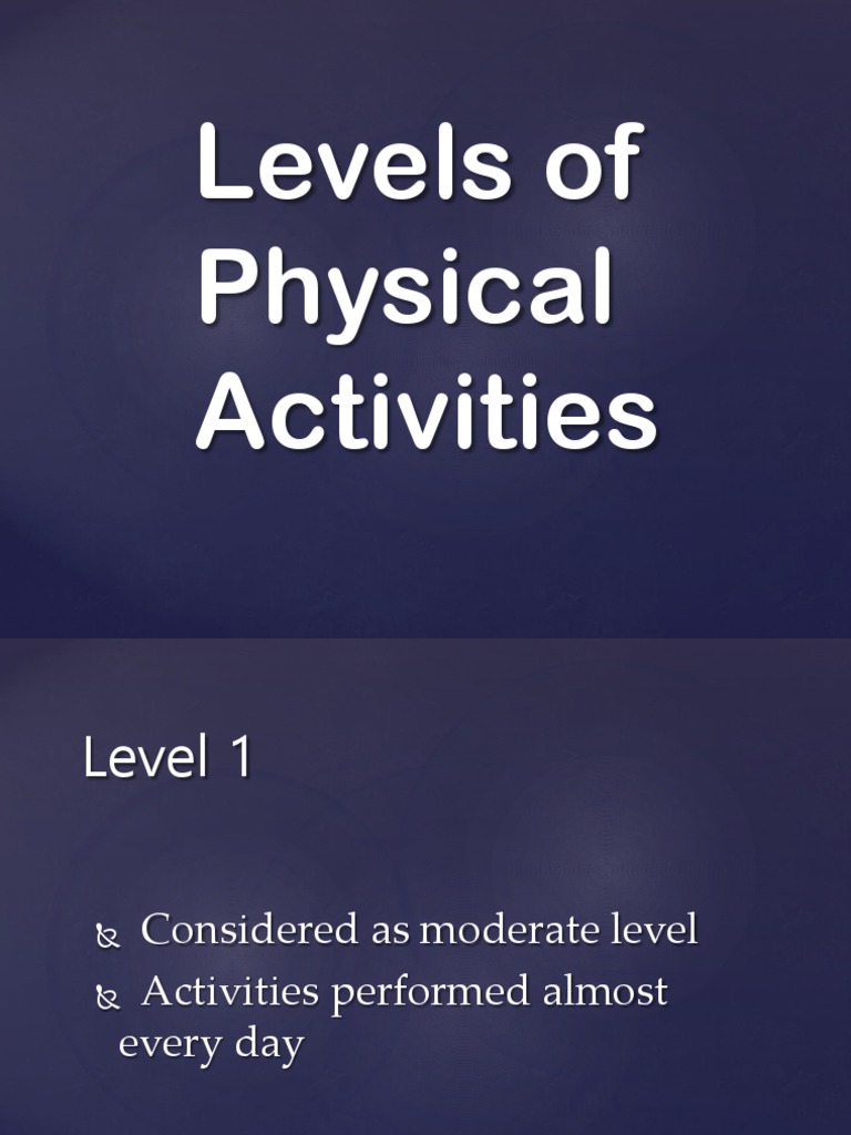 Levels of Physical Activities | PDF | Wellness