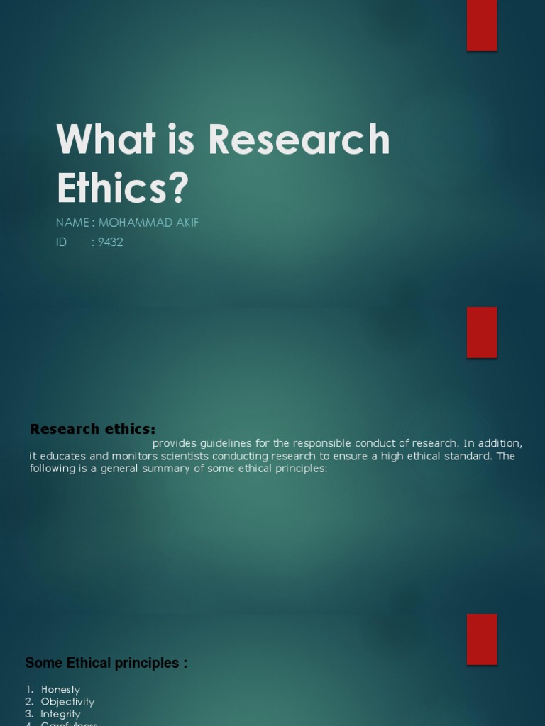 What Is Research Ethics | PDF | Intellectual Property | Applied Ethics