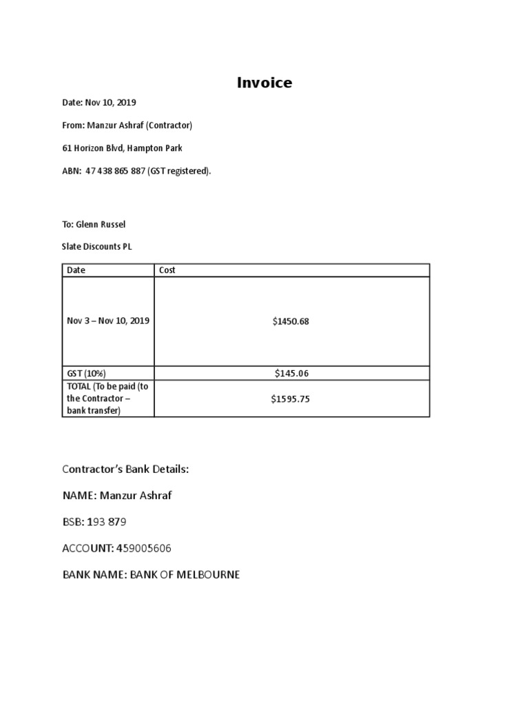Invoice: Contractor's Bank Details: NAME: Manzur Ashraf BSB: 193 879 ...