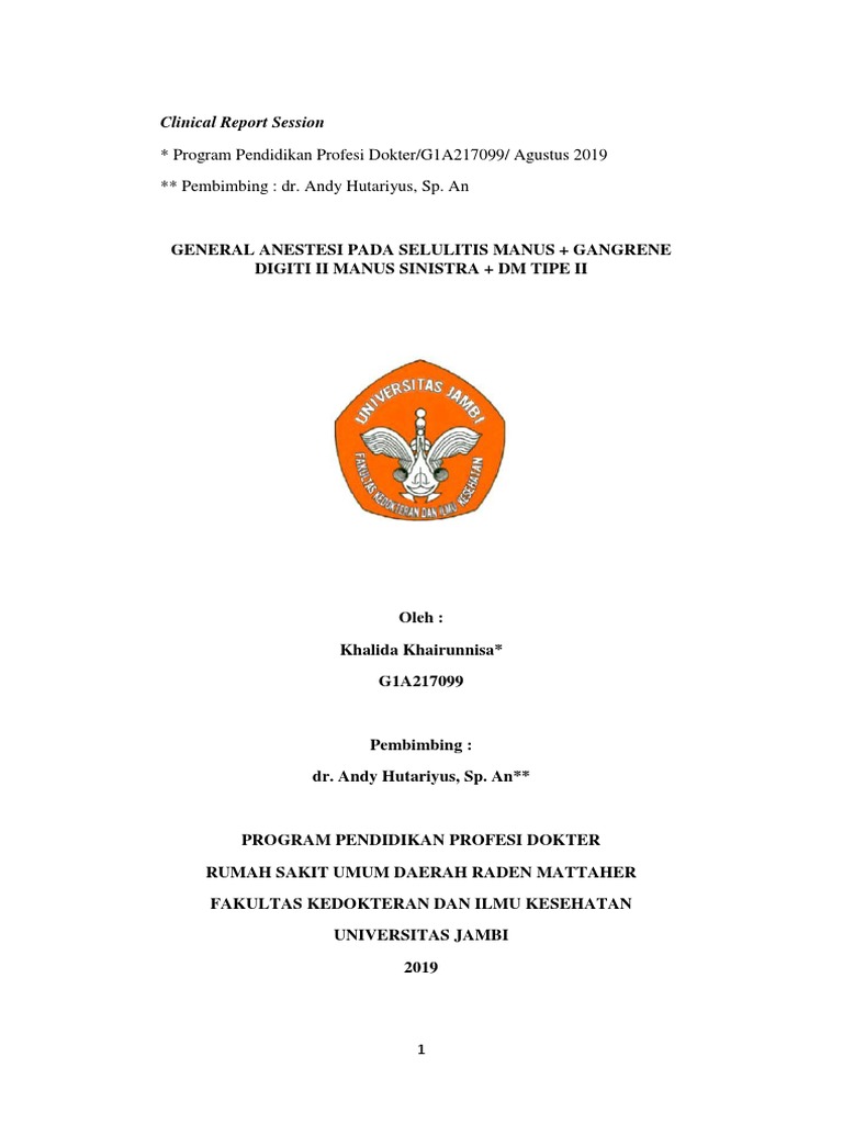 General Anestesi Pada Selulitis Manus + Gangrene Digiti Ii Manus ...
