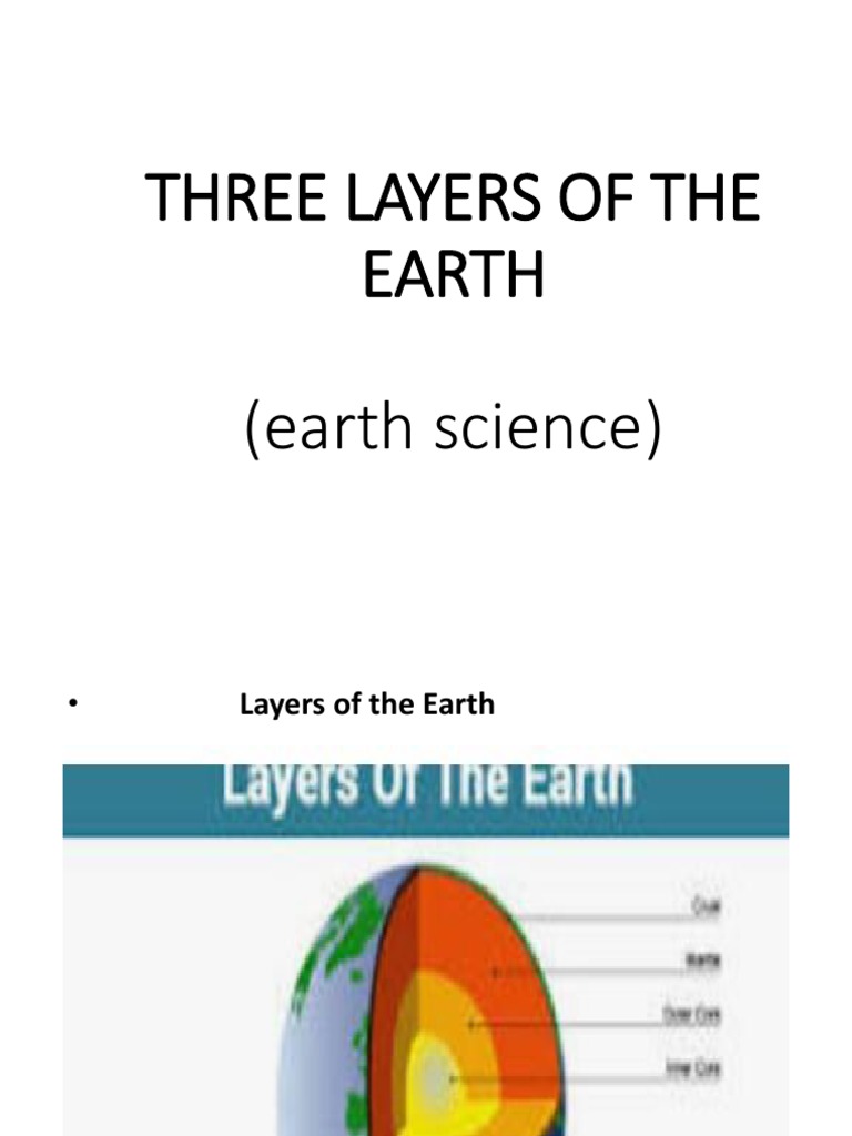 Three Layers of The Earth (Earth Science) | PDF