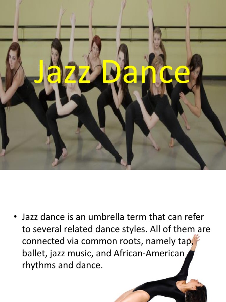 Jazz Dance Powerpoint | PDF | Dances | Jazz