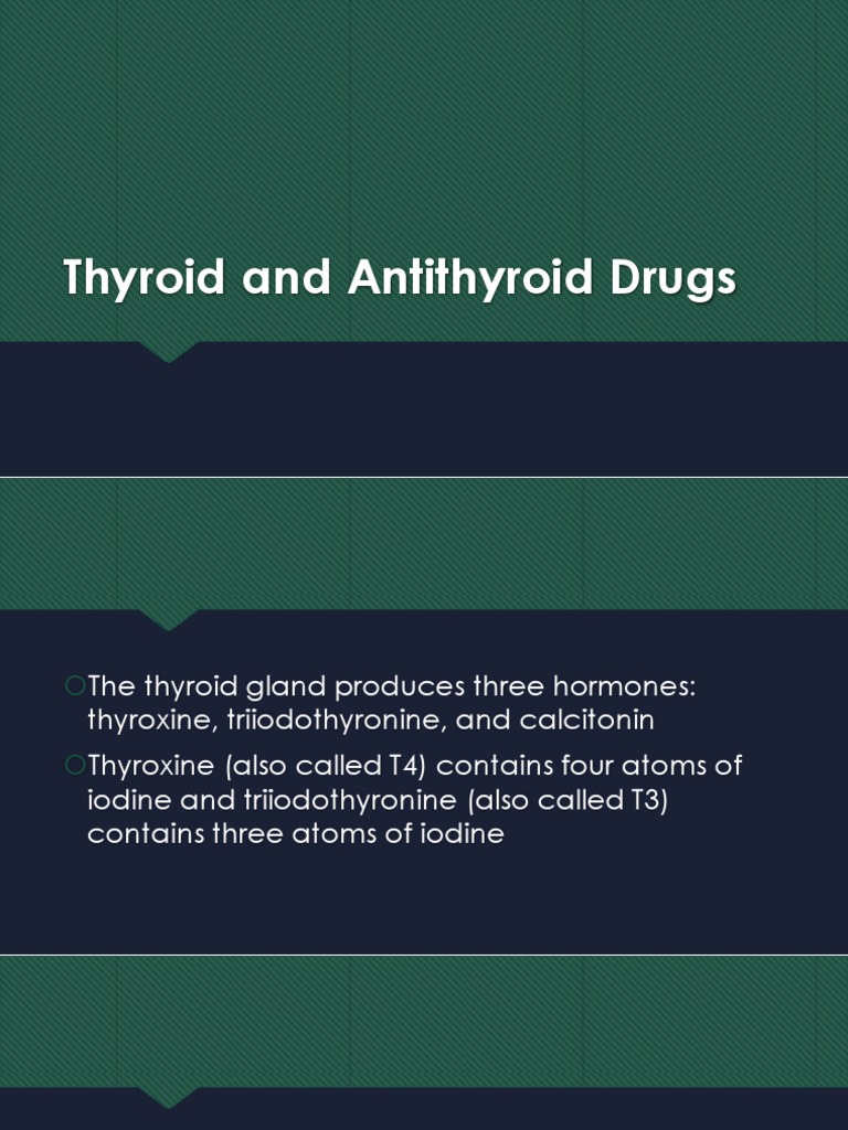 Thyroid and Antithyroid Drugs | PDF | Hyperthyroidism | Hypothyroidism