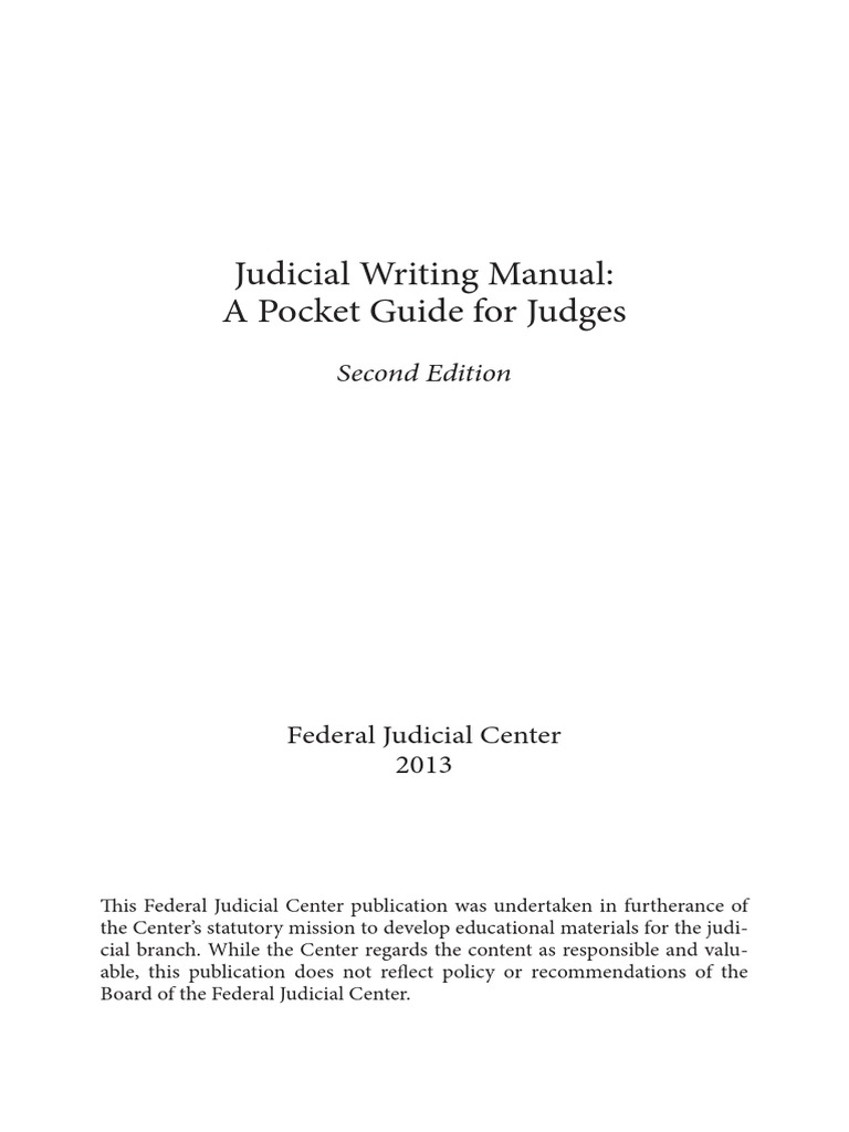 Judicial Writing Manual: A Pocket Guide For Judges: Second Edition ...