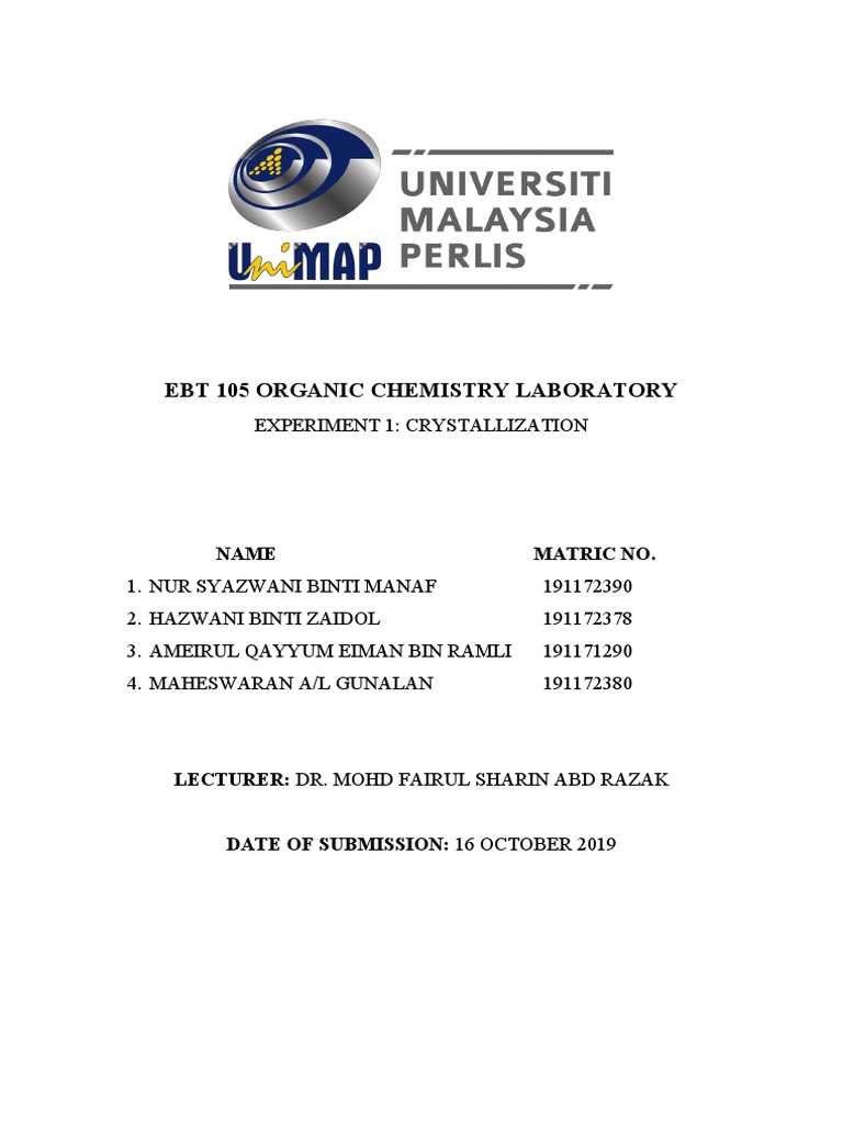 Ebt 105 Organic Chemistry Laboratory: Experiment 1: Crystallization ...