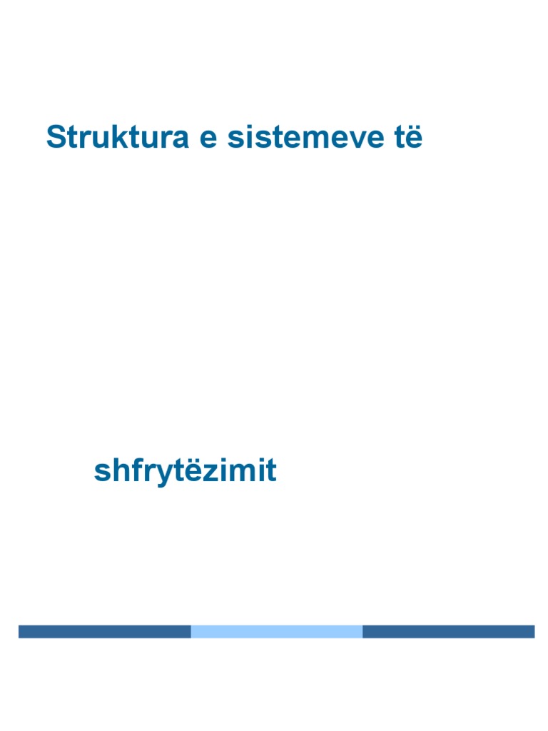 3.struktura e Sistemeve Të Shfrytëzimit | PDF