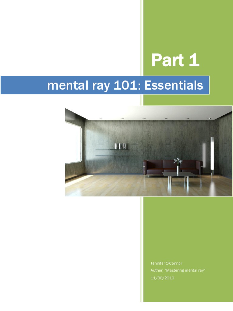 Mental Ray 101: Essentials | Rendering (Computer Graphics) | Lighting