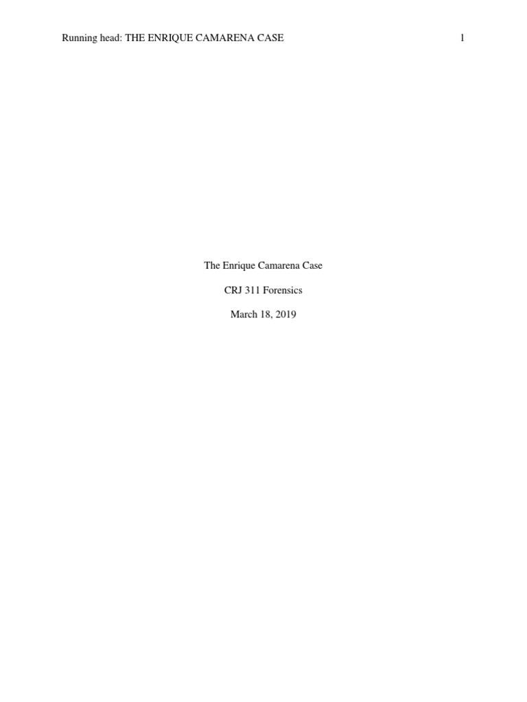 Running Head: The Enrique Camarena Case 1 | PDF | Crime Scene ...