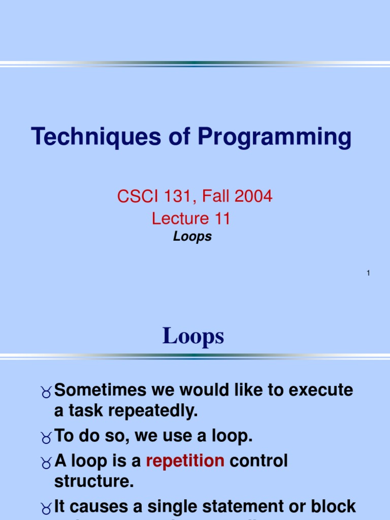 Techniques of Programming: CSCI 131, Fall 2004 | PDF | Control Flow | Software Engineering