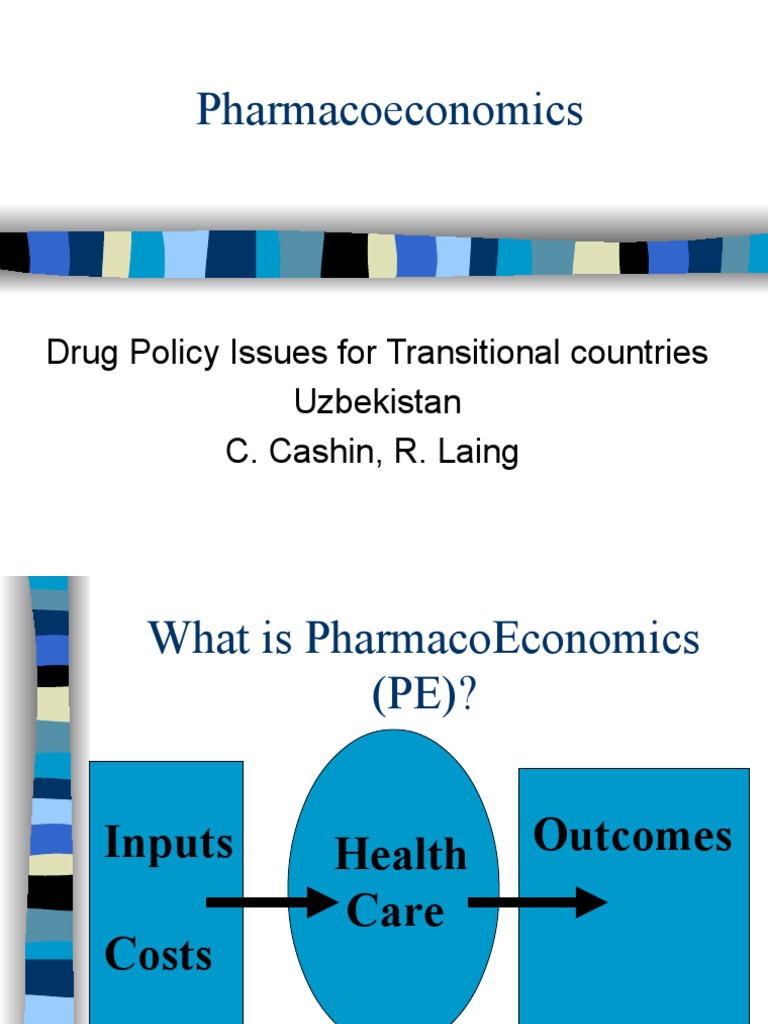 pharmacoeconomics-drug-policy-issues-for-transitional-countries