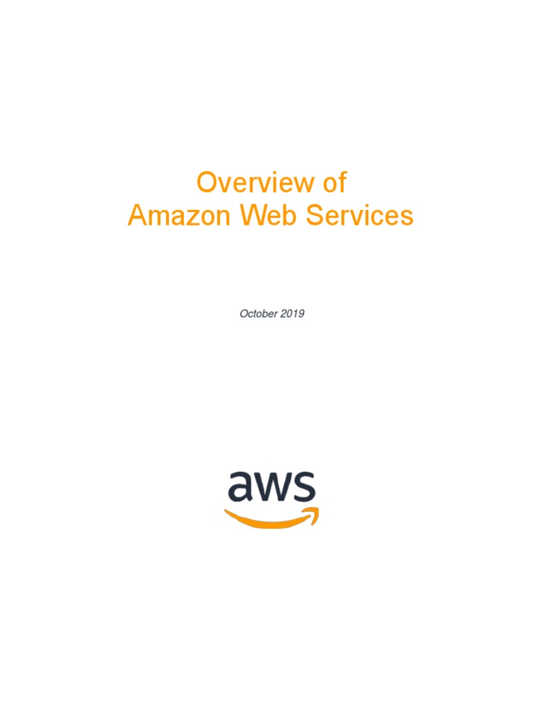 Overview of Amazon Web Services: October 2019 | PDF | Amazon Web Services | Cloud Computing