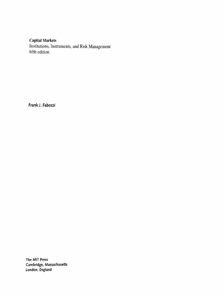 Capital Markets Institutions, Instruments, and Risk Management Fifth ...