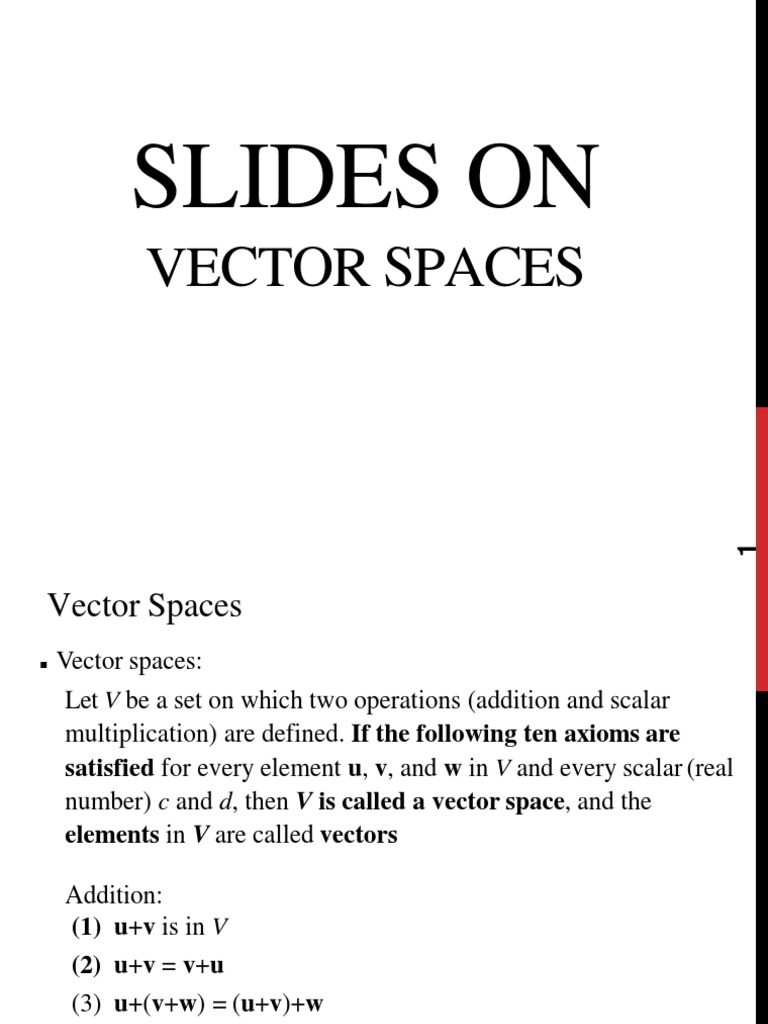 Vector Spaces Slides | PDF | Linear Subspace | Vector Space