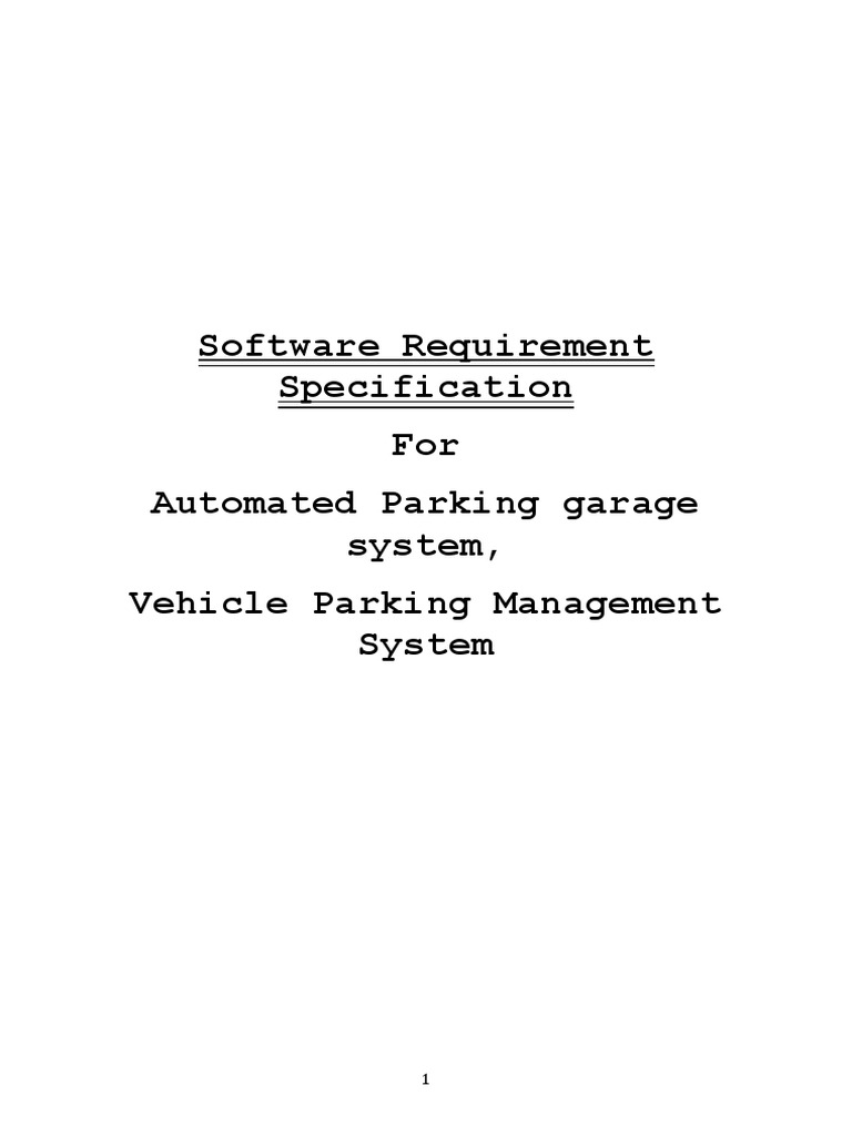 Software Requirement Specification For Automated Parking Garage System ...