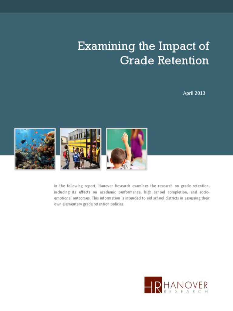 Examining The Impact of Grade Retention | PDF | School Psychology ...