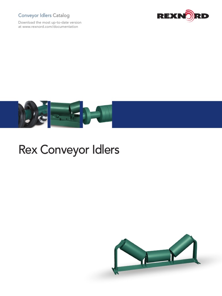 Rex Conveyor Idlers | PDF | Belt (Mechanical) | Bearing (Mechanical)
