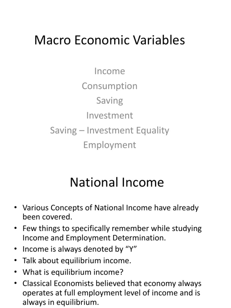 Macro Economic Variables: Income Consumption Saving Investment Saving ...