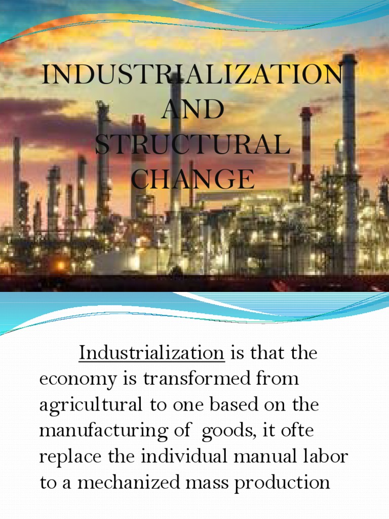 Industrialization AND Structural Change | PDF | Immigration | Economic ...
