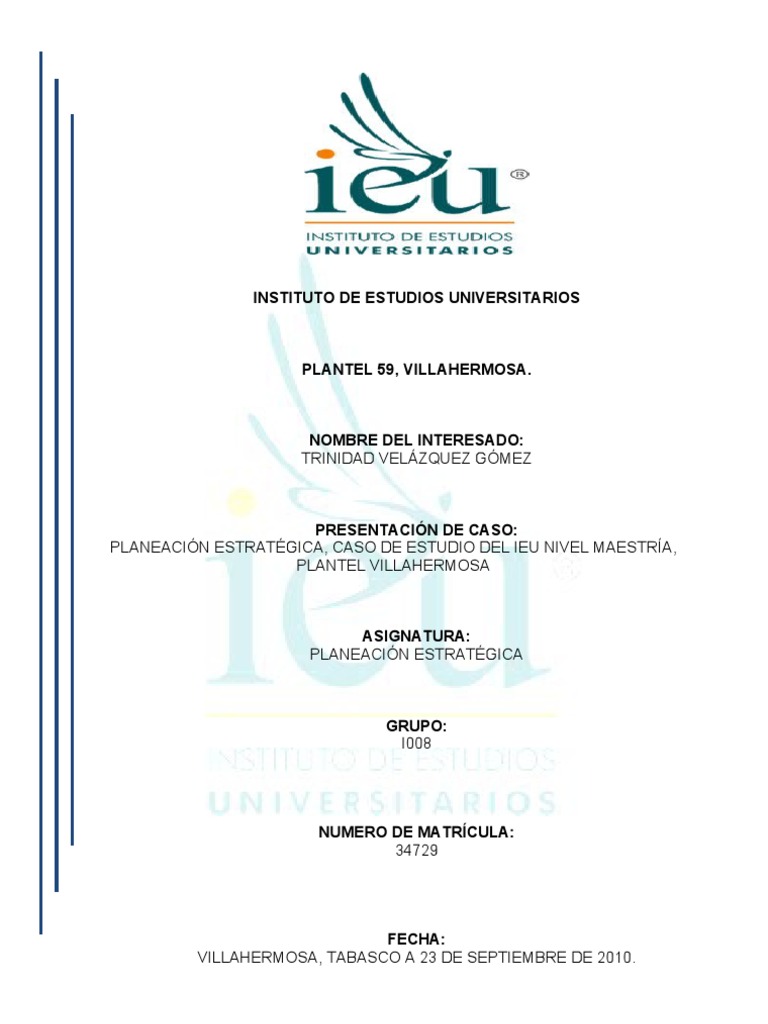 Tarea Final Caso IEU Maestria_Villahermosa_23 Sept 10_ok