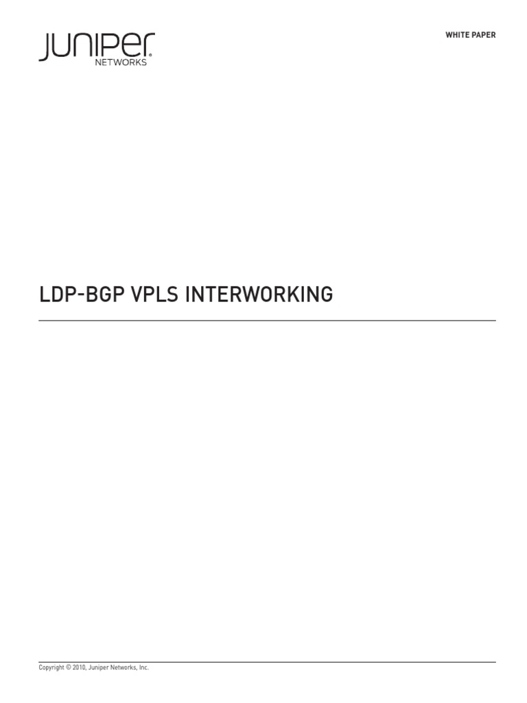 LDP-BGP Vpls Interworking | PDF | Multiprotocol Label Switching | Networking