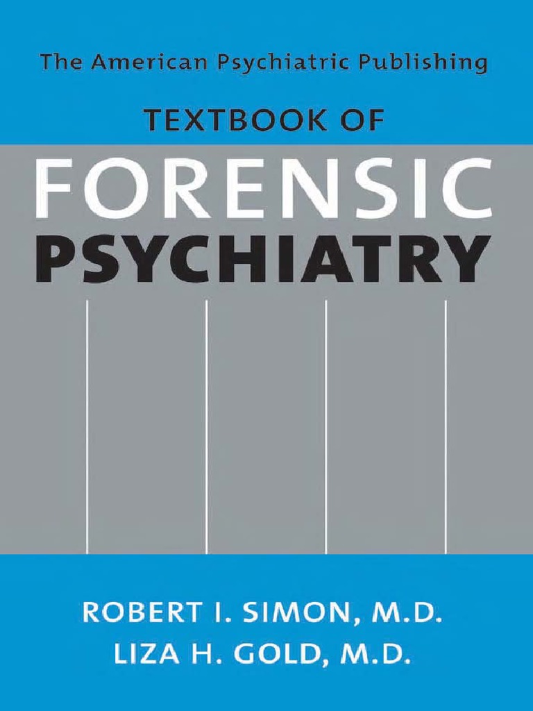 Textbook of Forensic Psychiatry | PDF | Psychiatrist | Forensic Psychiatry