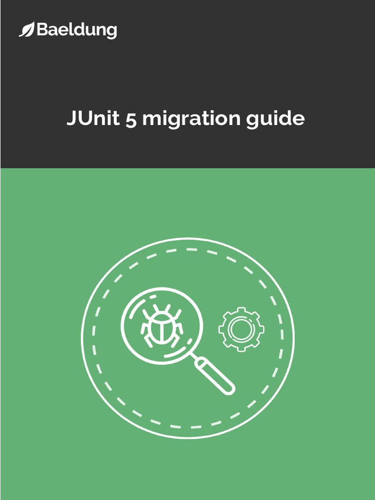Junit 5 Migration Guide Download Free Pdf Class Computer Programming Library Computing