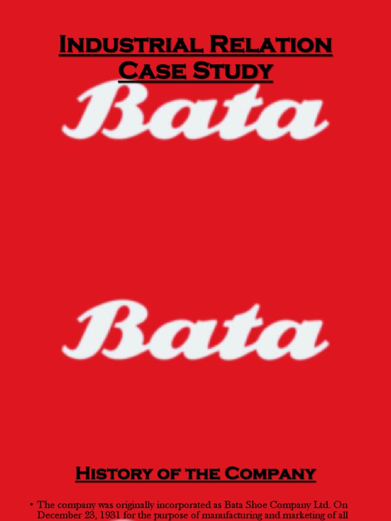 BATA Case Study | PDF | Trade Union | Labor