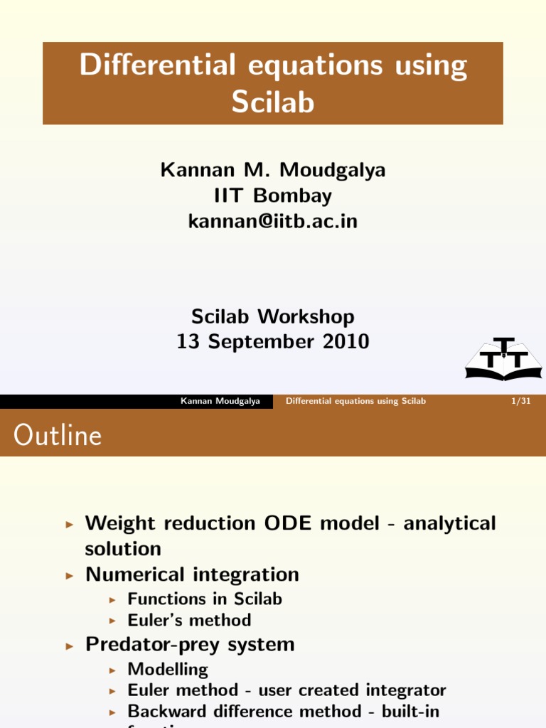 Differential Equations Using Scilab: Kannan M. Moudgalya IIT Bombay ...
