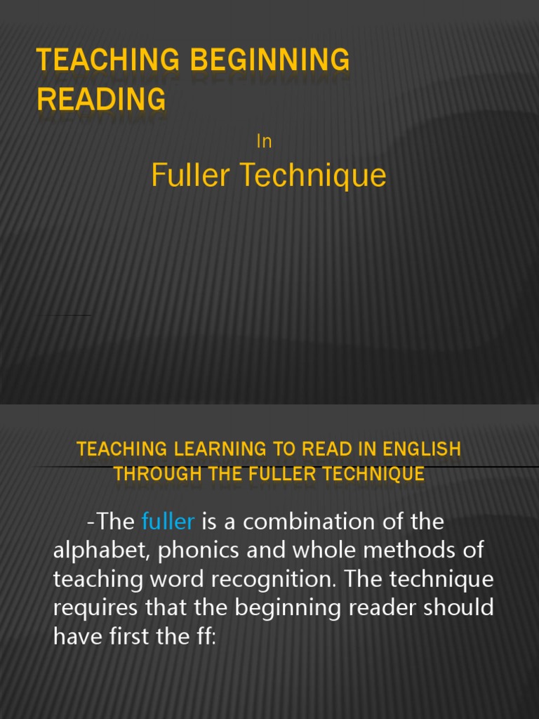 Teaching Beginning Reading: Fuller Technique | PDF | Writing ...