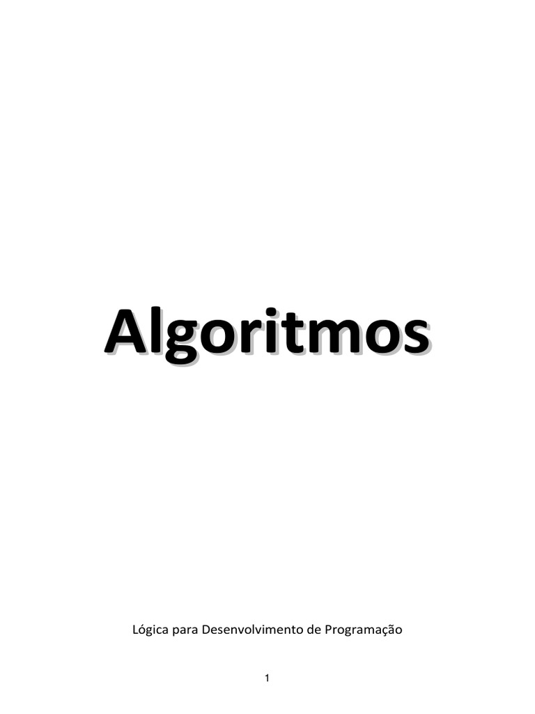 Algoritmos - Lógica para Desenvolvimento de Programação.pdf | PDF ...
