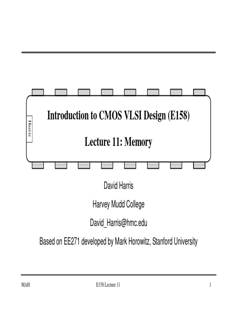 Introduction To CMOS VLSI Design (E158) Lecture 11: Memory | PDF ...