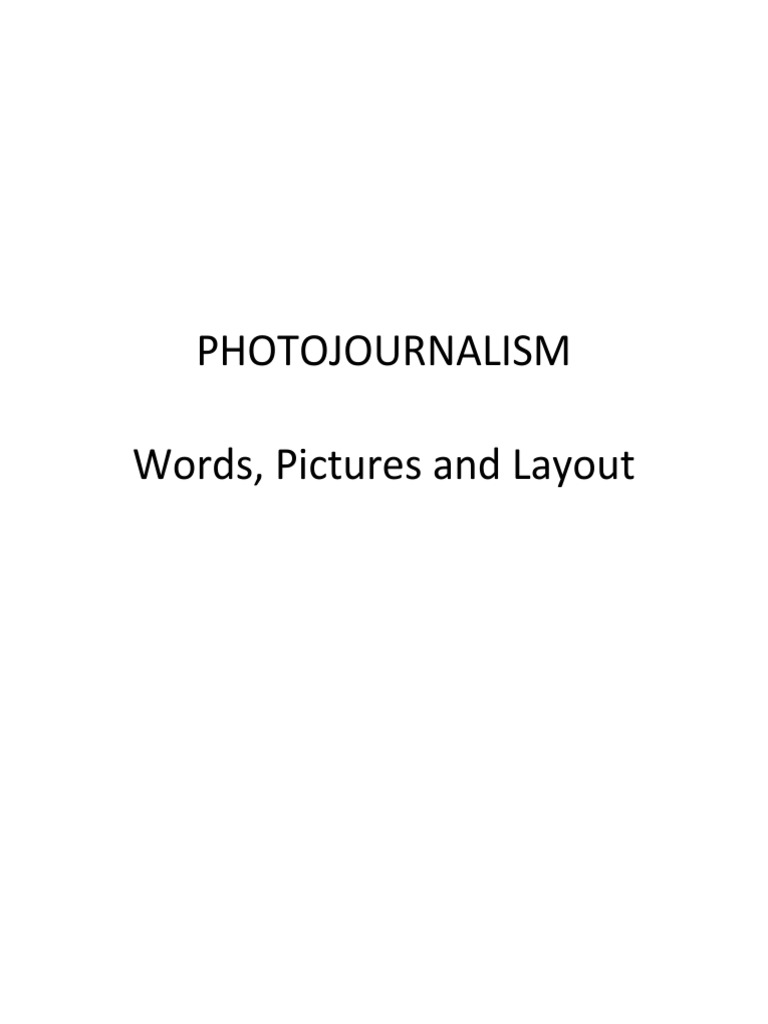 Photojournalism - Words, Pictures and Layout | PDF | Page Layout | Book ...