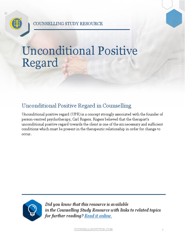 Unconditional Positive Regard in Therapy | PDF | Psychotherapy | Psychiatry