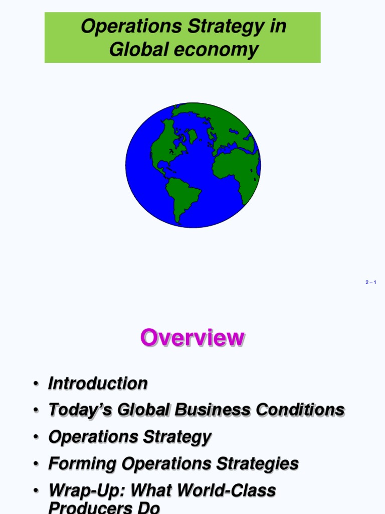 Operations Strategy in Global Economy | Download Free PDF | Strategic ...
