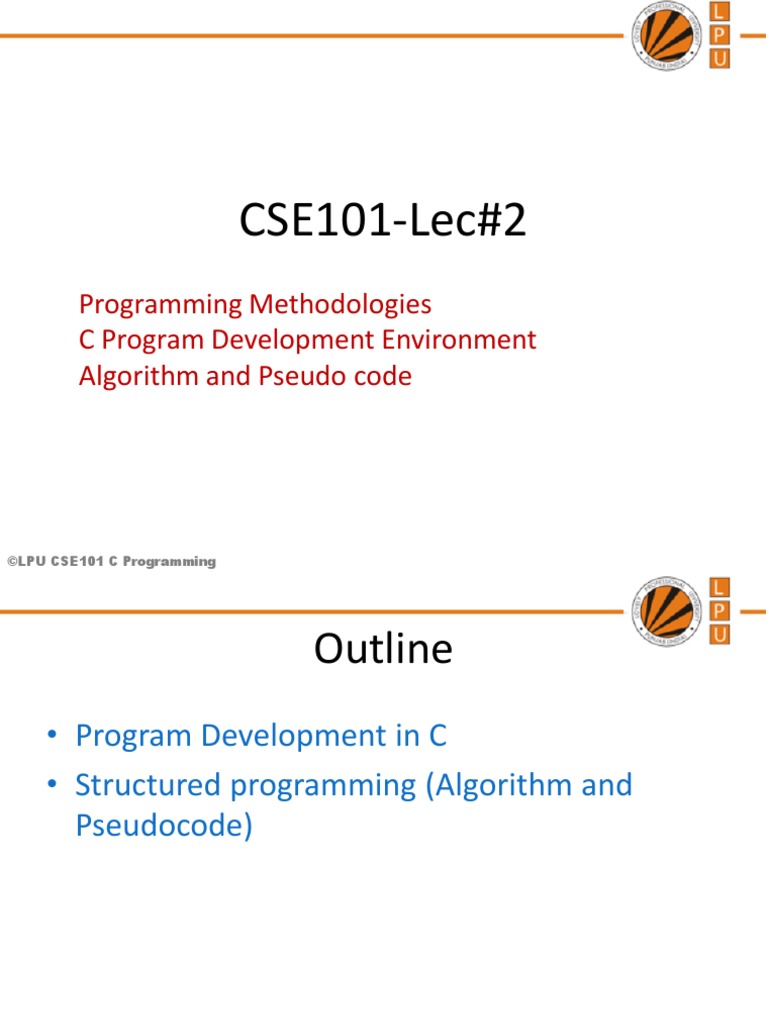 Cse101 Lec2 Programming Methodologies C Program Development Environment Algorithm And Pseudo 0867