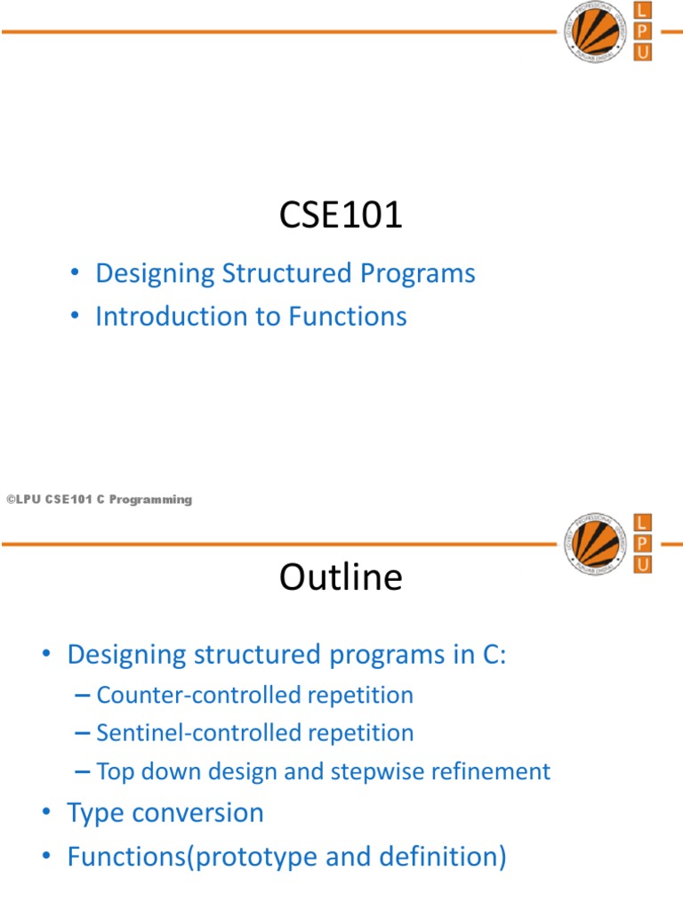 Designing Structured Programs Introduction To Functions ©lpu Cse101 C Programming Pdf 